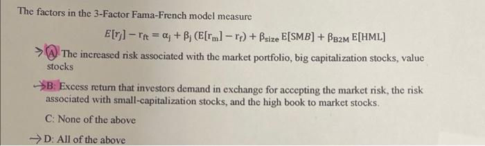 Solved The factors in the 3-Factor Fama-French model measure | Chegg.com