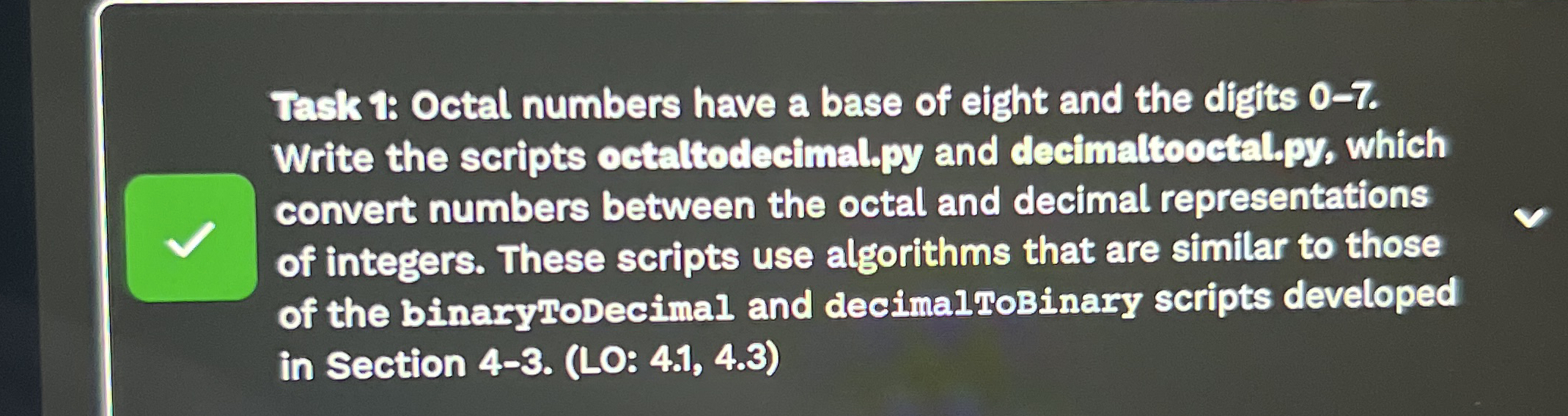 Solved Task 1: Octal numbers have a base of eight and the | Chegg.com