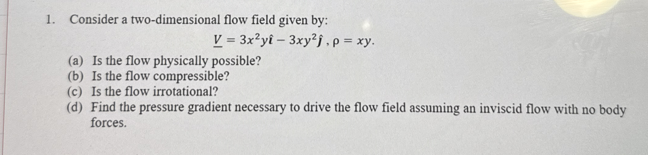 Solved Consider a two-dimensional flow field given | Chegg.com