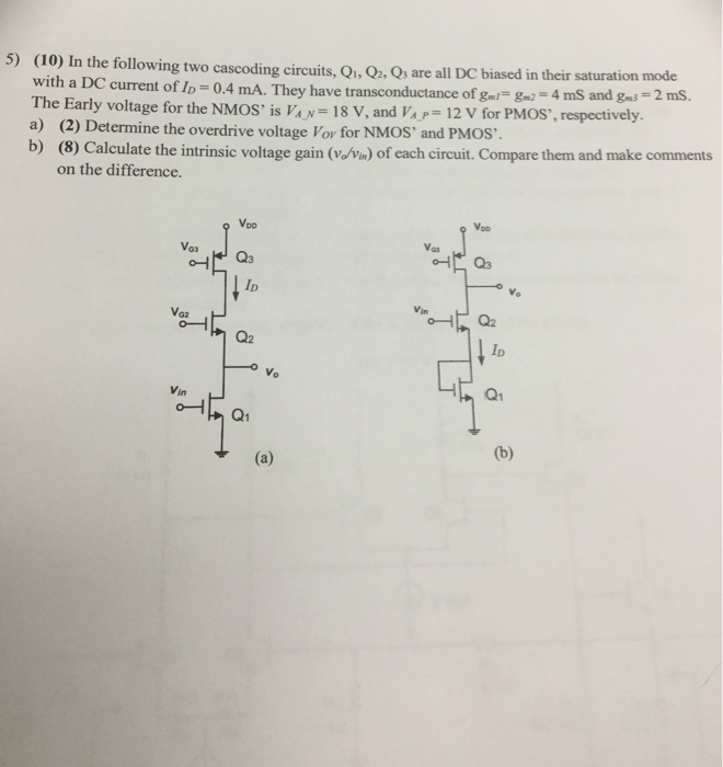Solved 5) (10) In the following two cascoding circuits, Qı, | Chegg.com