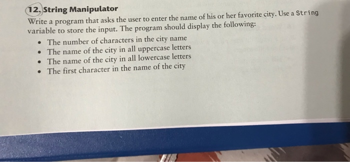Solved 12. String Manipulator Write a program that asks the | Chegg.com