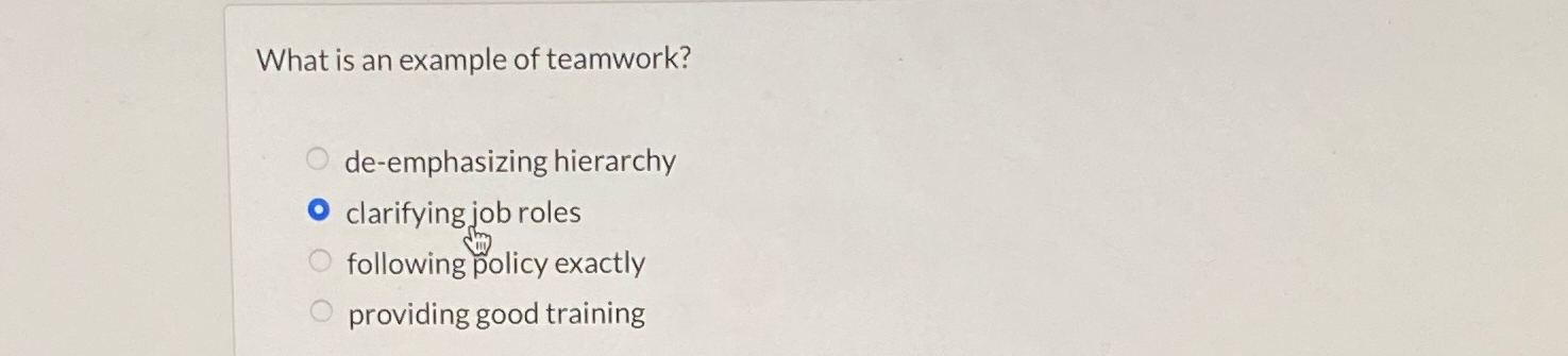 Solved What is an example of teamwork?de-emphasizing | Chegg.com