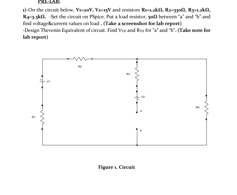 Solved PRE-LAB:-On the circuit below, V1=20V,V2=15V ﻿and | Chegg.com