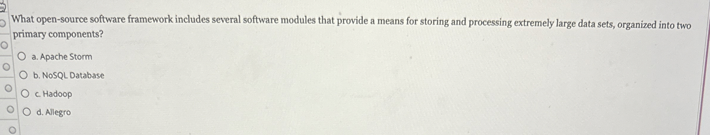 Solved What open-source software framework includes several | Chegg.com