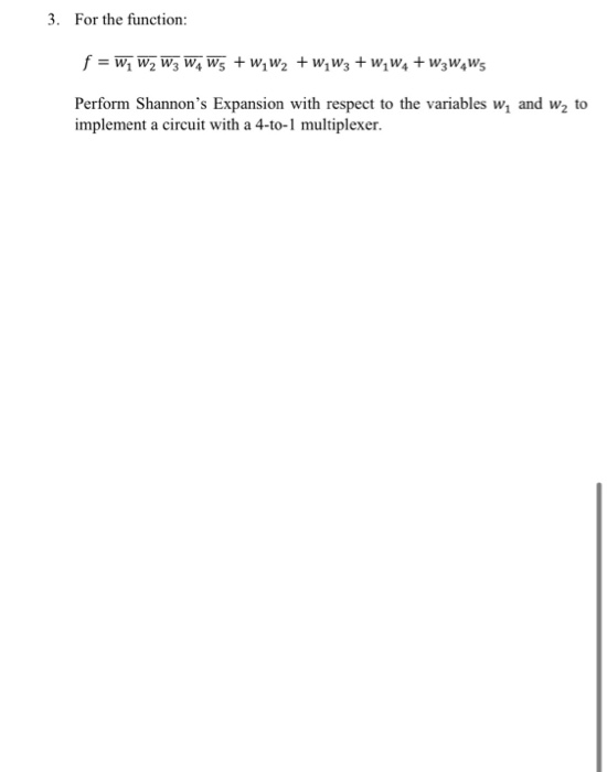 Solved 3. For the function: f = WW2 W3 WA W5 + wW2 + w,W3 + | Chegg.com