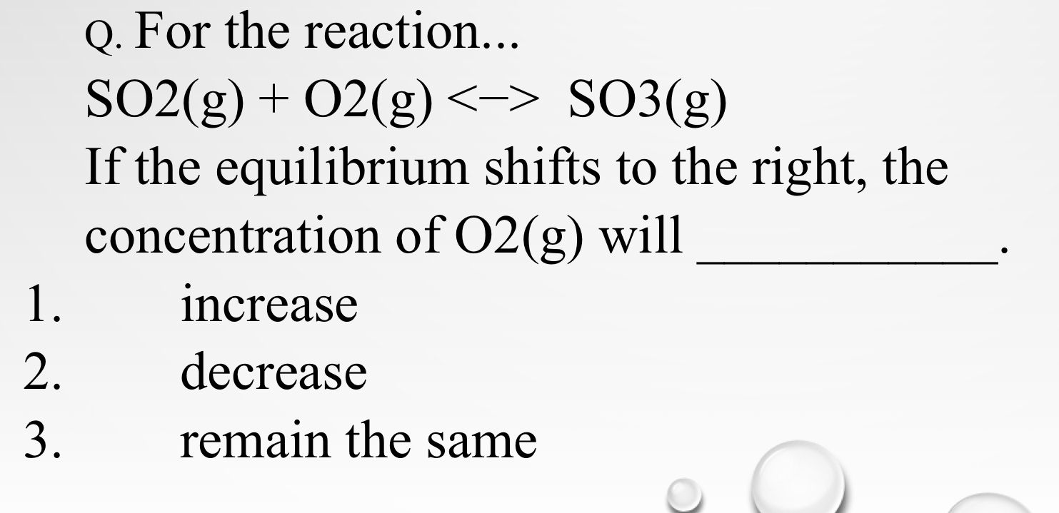 Solved Q. ﻿For the reaction...SO2(g)+O2(g)