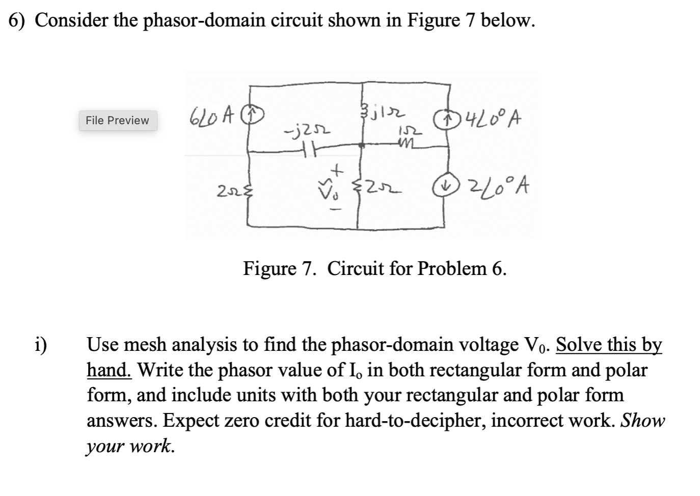 Solved 6) ﻿Consider the phasor-domain circuit shown in | Chegg.com
