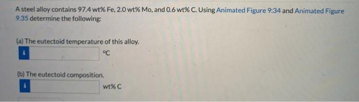 Solved A steel alloy contains 97.4 wt% Fe, 2.0 wt% Mo, and | Chegg.com