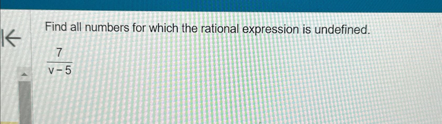 Solved Find all numbers for which the rational expression is | Chegg.com