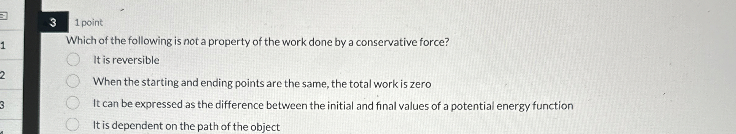 Solved 31 ﻿pointWhich of the following is not a property of | Chegg.com