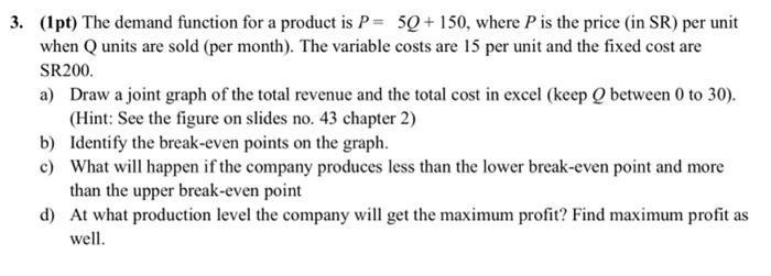 Solved 3. (1pt) The demand function for a product is | Chegg.com