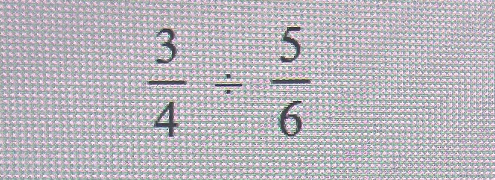 Solved 34÷56 | Chegg.com
