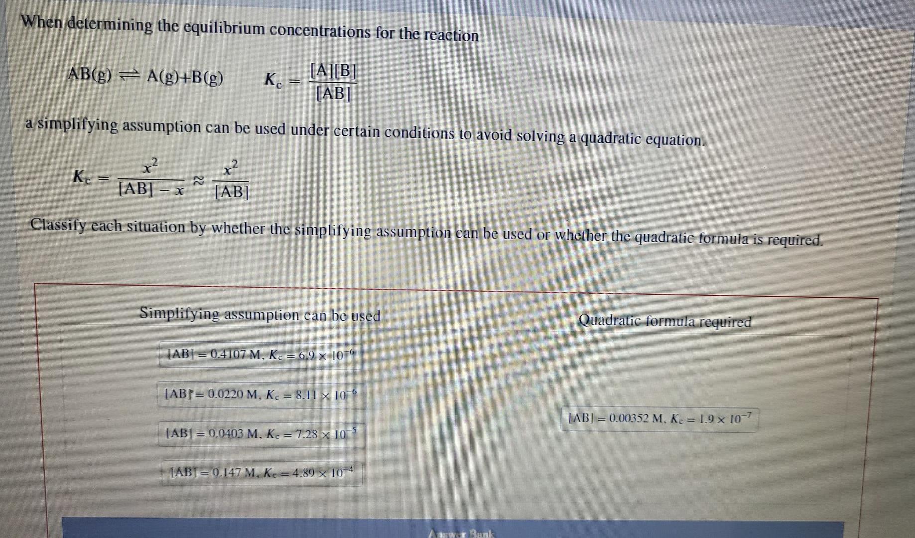 Solved When determining the equilibrium concentrations for | Chegg.com
