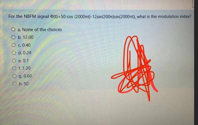 Solved For the NBFM signal P(t)=50 cos (2000ttt)- 12 | Chegg.com