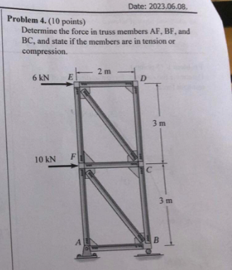 Solved Date: 2023.06 .08 .Problem 4. (10 ﻿points)Determine | Chegg.com