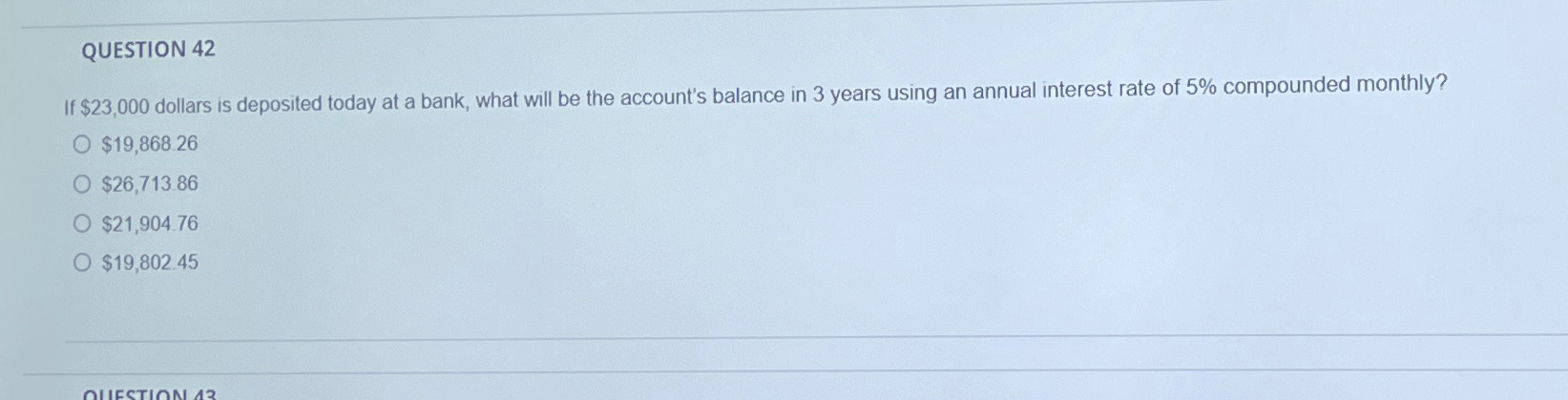 Solved QUESTION 42 ﻿If $23,000 ﻿dollars is deposited today | Chegg.com