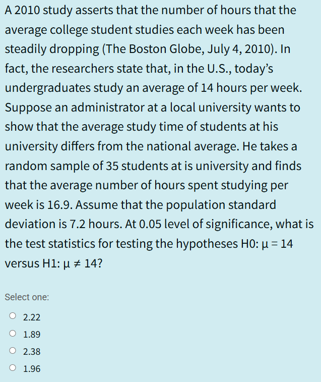 Solved A 2010 ﻿study asserts that the number of hours that | Chegg.com