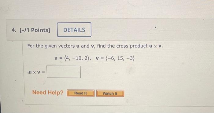 Solved For the given vectors u and v, find the cross product | Chegg.com