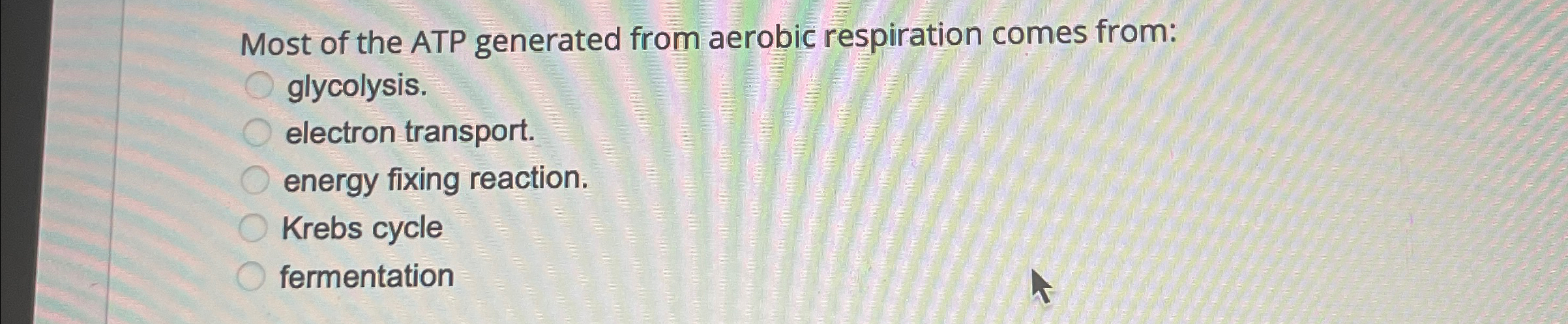 Solved Most of the ATP generated from aerobic respiration | Chegg.com