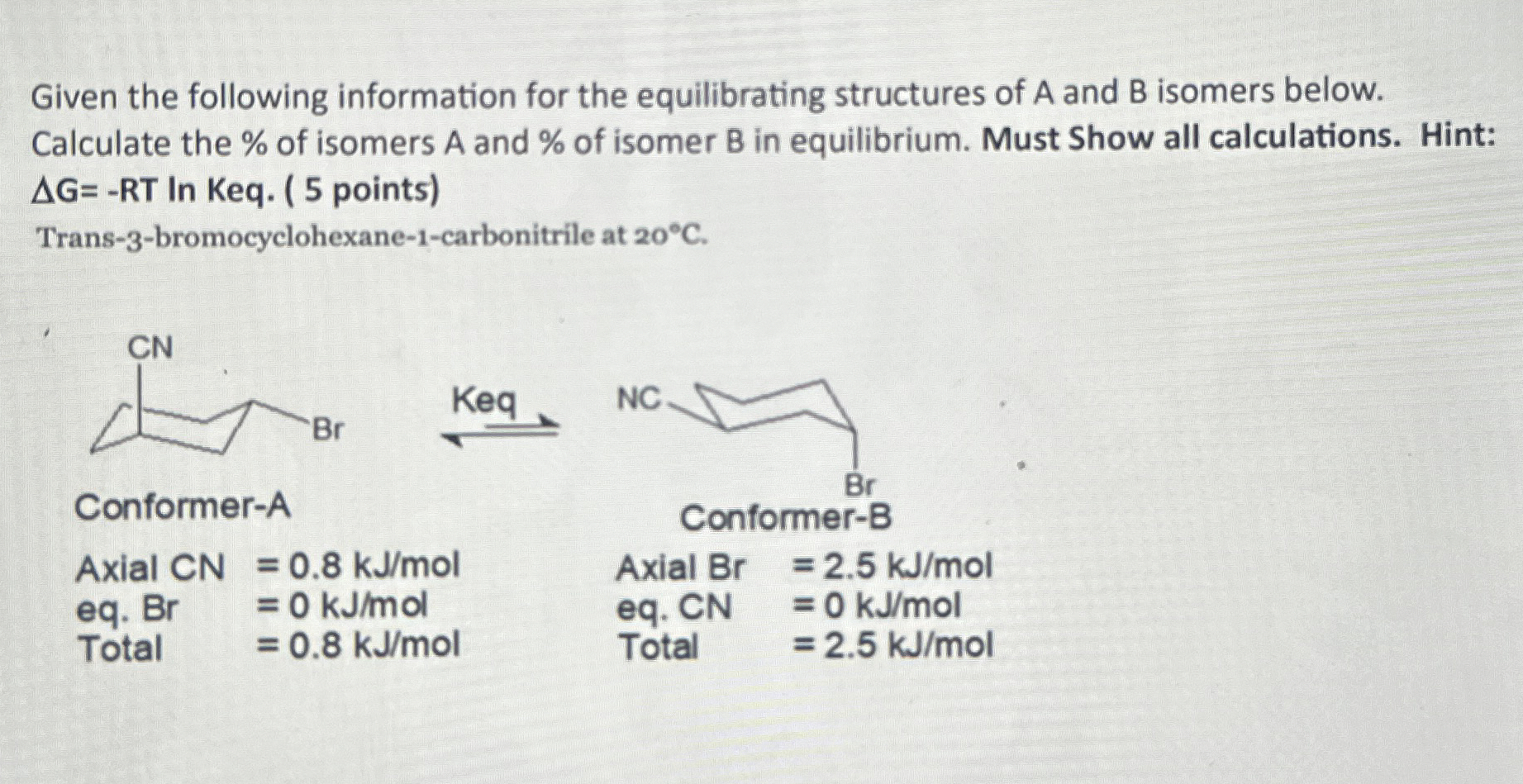 Solved Given the following information for the equilibrating | Chegg.com