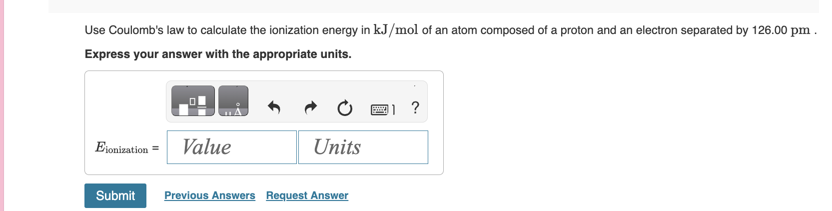 Solved Use Coulomb's law to calculate the ionization energy | Chegg.com