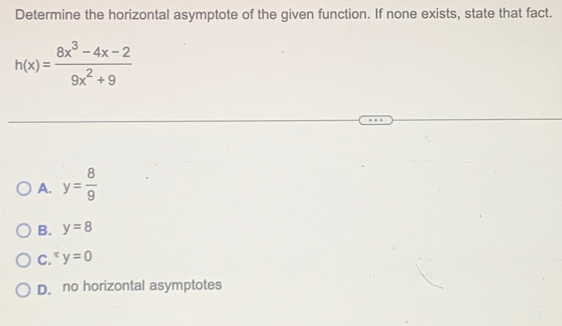 Solved Determine the horizontal asymptote of the given | Chegg.com