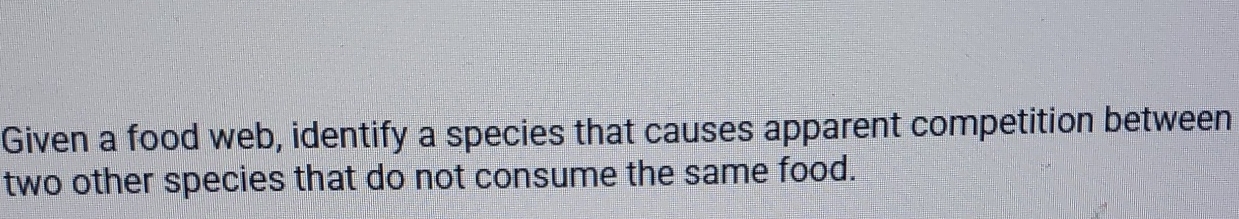 Solved Given a food web, identify a species that causes | Chegg.com