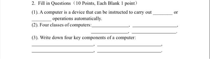 Solved or 2. Fill in Questions (10 Points, Each Blank 1 | Chegg.com