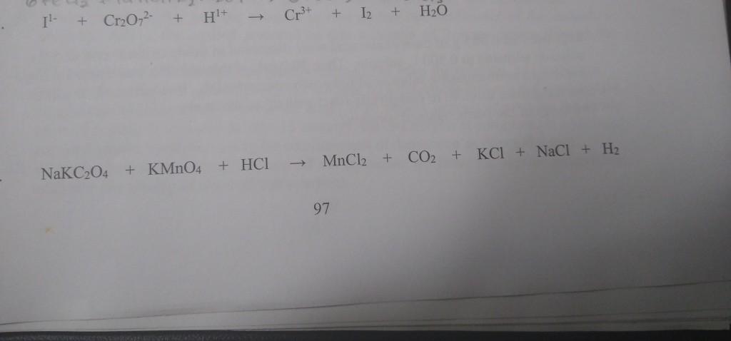 Solved I! H2O + I2 + + + Cr₂O72- MnCl2 + CO2 + KCl + NaCl + | Chegg.com