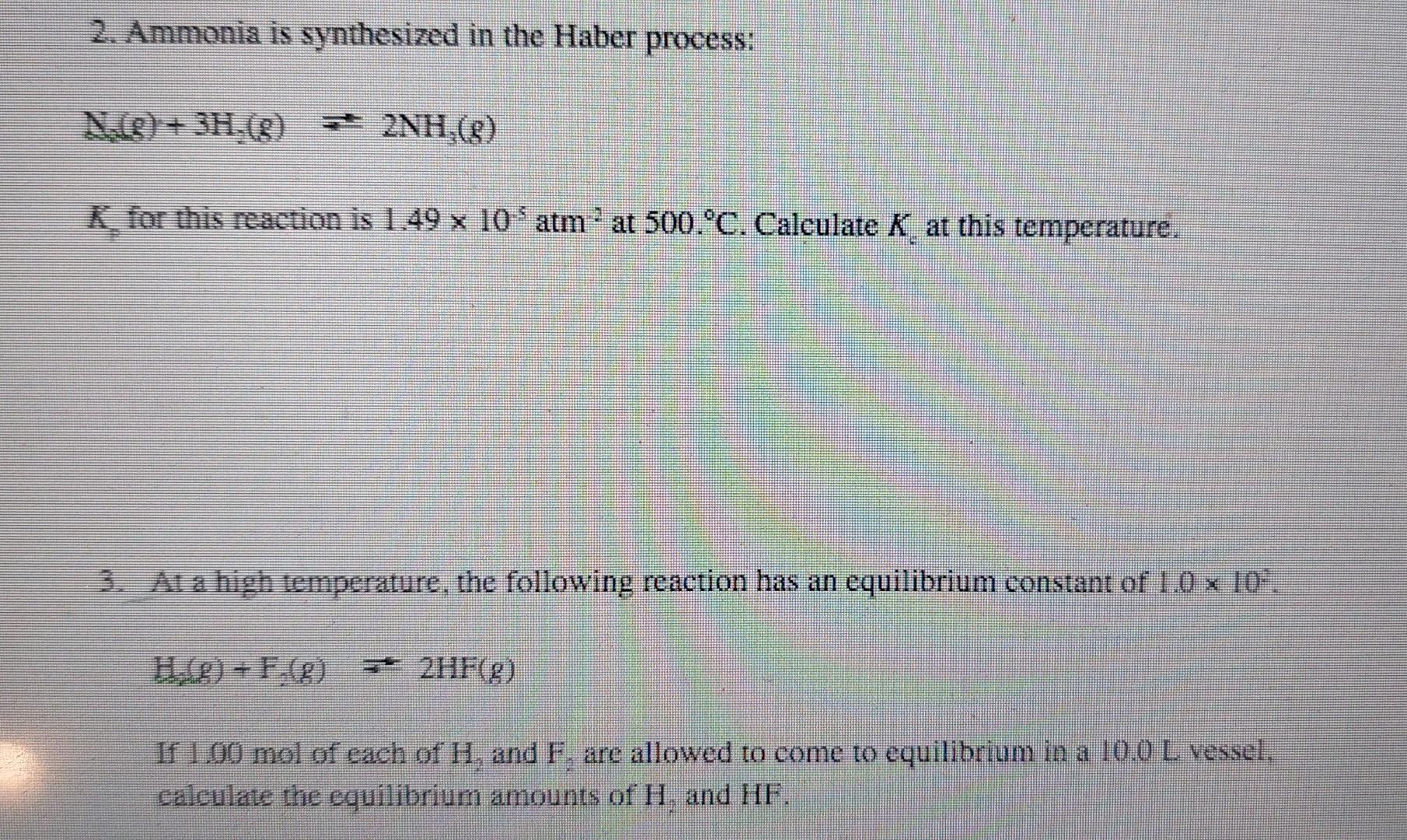 Solved 2. Ammonia is synthesized in the Haber process: | Chegg.com