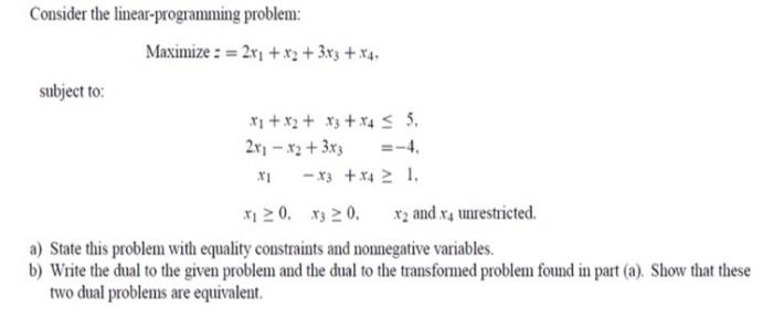 Solved Consider the linear-programming problem: Maximize : = | Chegg.com