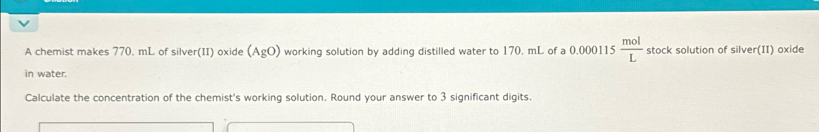 A chemist makes 770. mL ﻿of silver(II) ﻿oxide ( ﻿AgO | Chegg.com