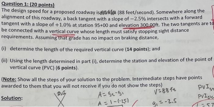Solved Question 1: ( 20 points) alignment of this roadway, a | Chegg.com