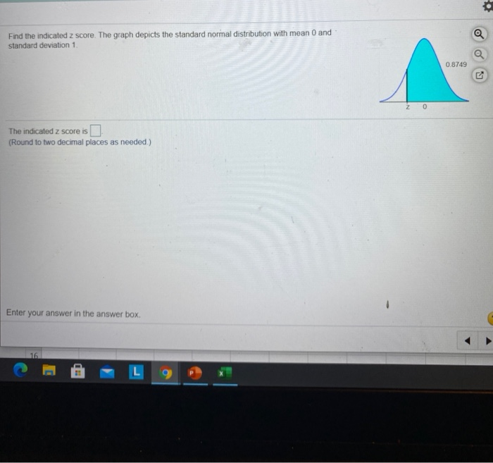 Solved Find the indicated z score. The graph depicts the | Chegg.com