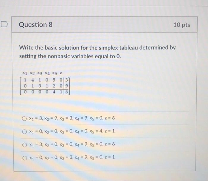 Solved D Question 8 10 Pts Write The Basic Solution For The 