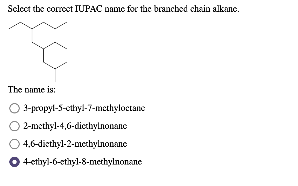Solved select the correct IUPAC name for the branched chain | Chegg.com