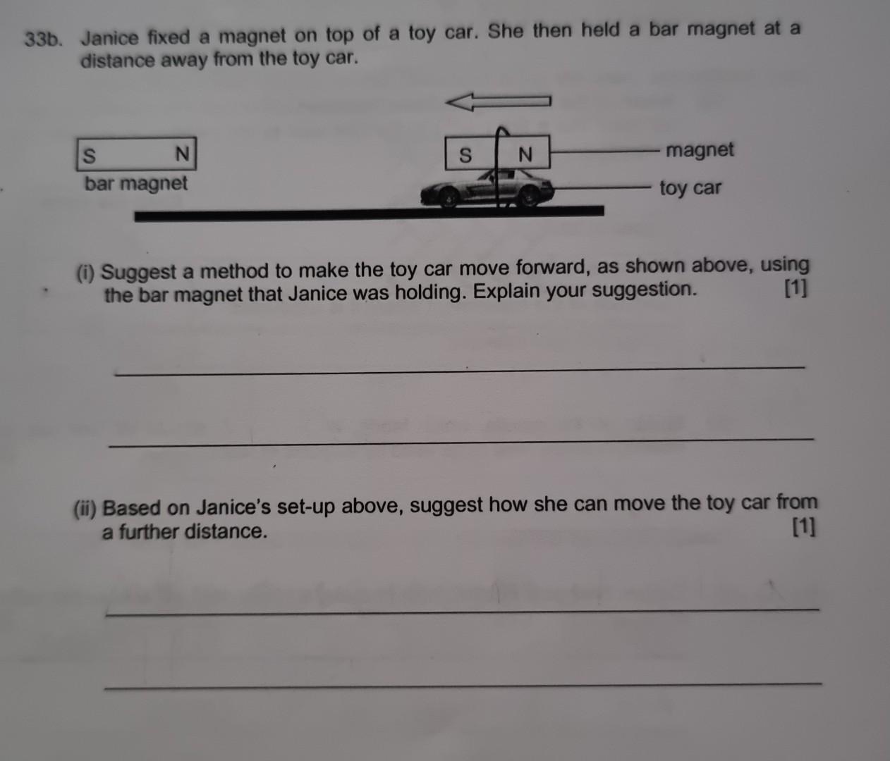 Solved 3b. Janice fixed a magnet on top of a toy car. She | Chegg.com