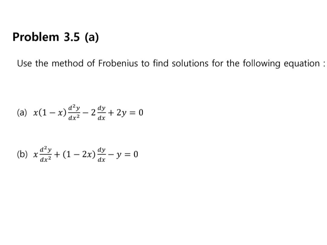 Use the method of Frobenius to find solutions for the | Chegg.com