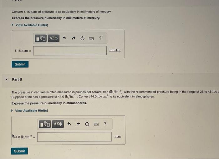 Solved Convert 1.15 atm of pressure to its equivalent in | Chegg.com