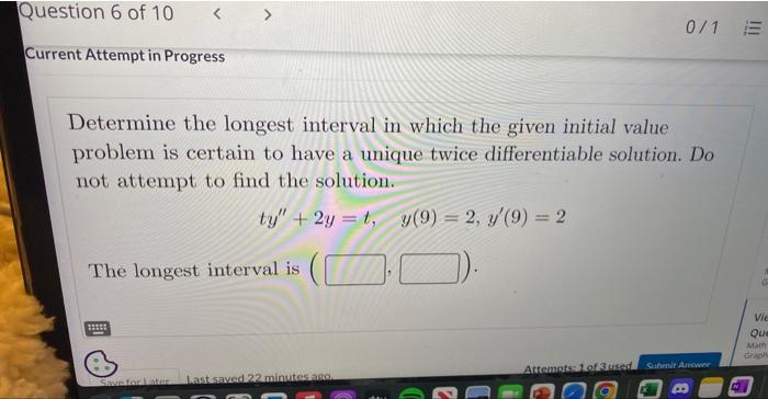 Solved Determine the longest interval in which the given | Chegg.com