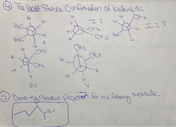 Solved 4 The least Stable Conformation of butane is: H3CH H | Chegg.com