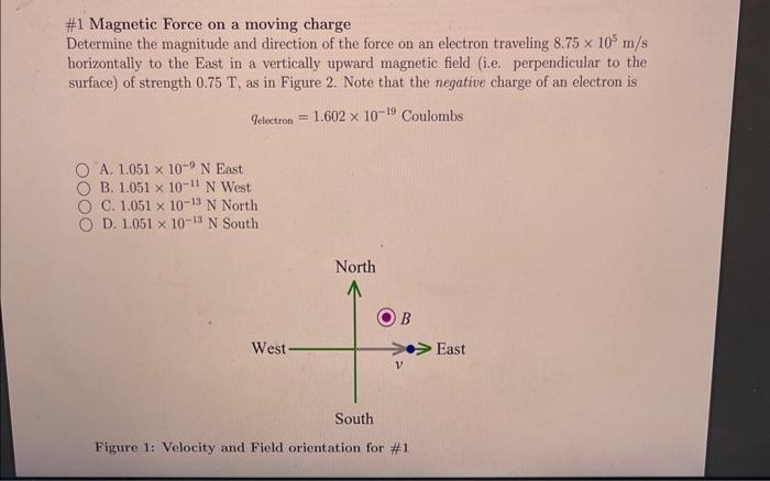 Solved 1 Magnetic Force On A Moving Charge Determine The
