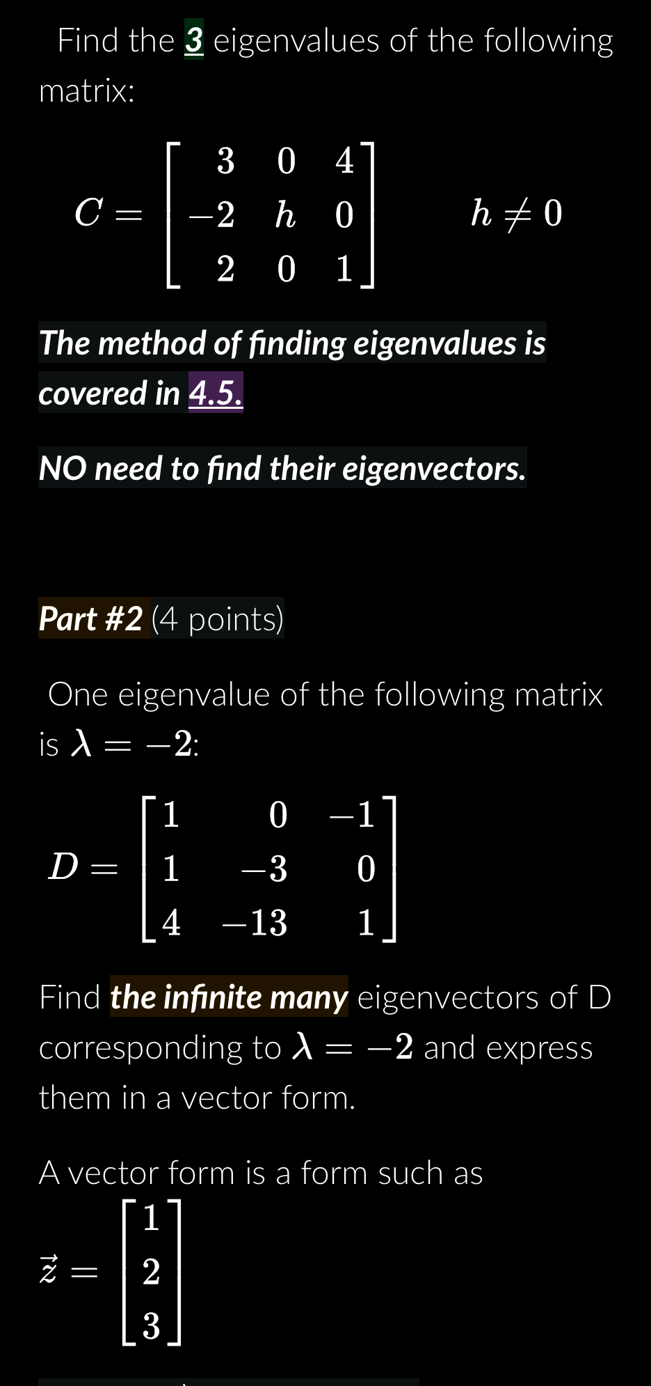 Solved by an EXPERT One eigenvalue of the following matrix is λ=-2 | Chegg.com