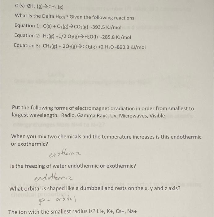 Solved C(s) +2H2 (8) CH4 (8) What is the Delta HRXN? Given | Chegg.com