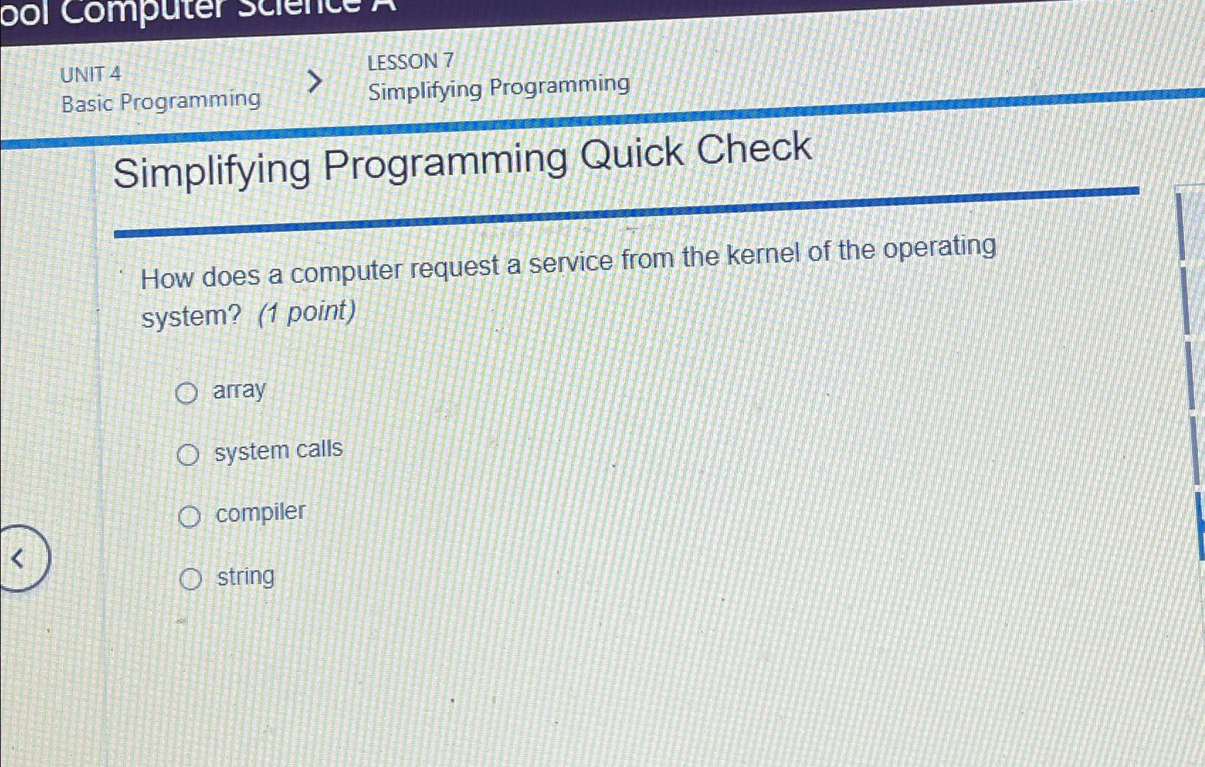 Solved UNIT 4LESSON 7Basic ProgrammingSimplifying | Chegg.com