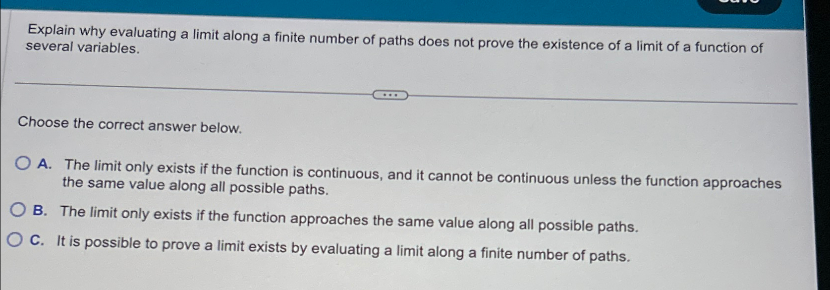 Solved Explain why evaluating a limit along a finite number | Chegg.com