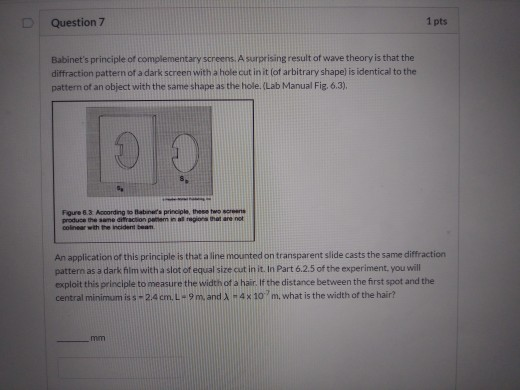 Solved Question 7 1 pts Babinet's principle of complementary | Chegg.com