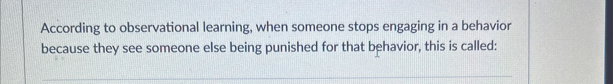 Solved According to observational learning, when someone | Chegg.com