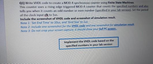 Solved Q1) Write VHDL code to create a MOD 4 synchronous | Chegg.com