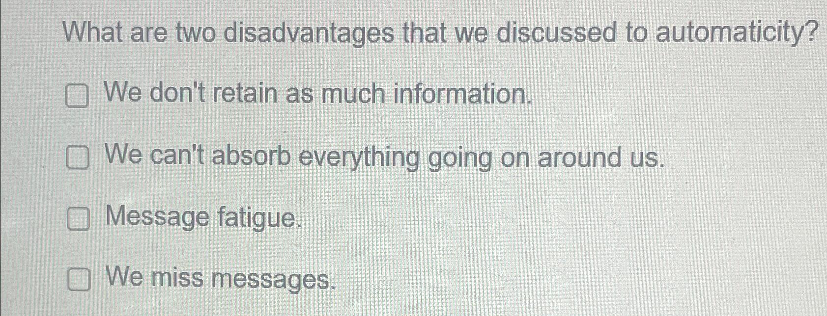 Solved What are two disadvantages that we discussed to | Chegg.com